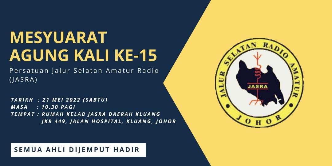 NOTIS MESYUARAT AGUNG JASRA KALI KE 15 – Persatuan Jalur Selatan Radio Amatur Malaysia